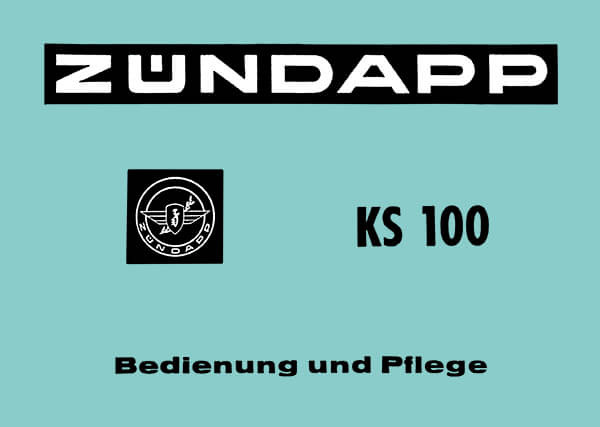 Zündapp KS100 Betriebsanleitung