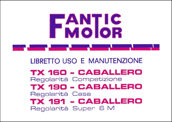 Fantic TX 160, 190, 191 Caballero Regolarita, Regolarita Casa ...
